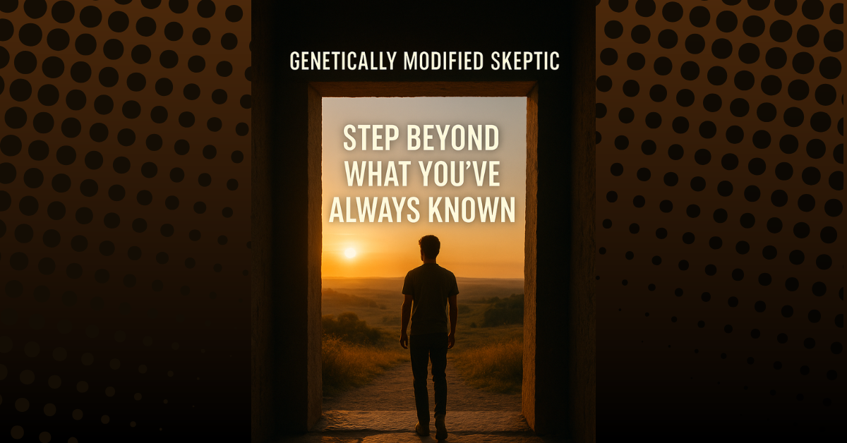 ? Genetically Modified Skeptic: Question Everything - CherryCoBiz