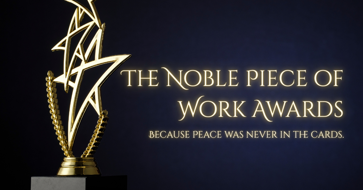 The Noble Piece of Work Awards - CherryCoBiz
